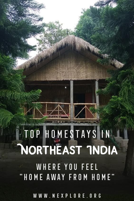 10 best homestays in Northeast India where you feel Home away from home ...
